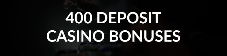 ① 400 First Deposit Bonus Casino » Updated for 2022